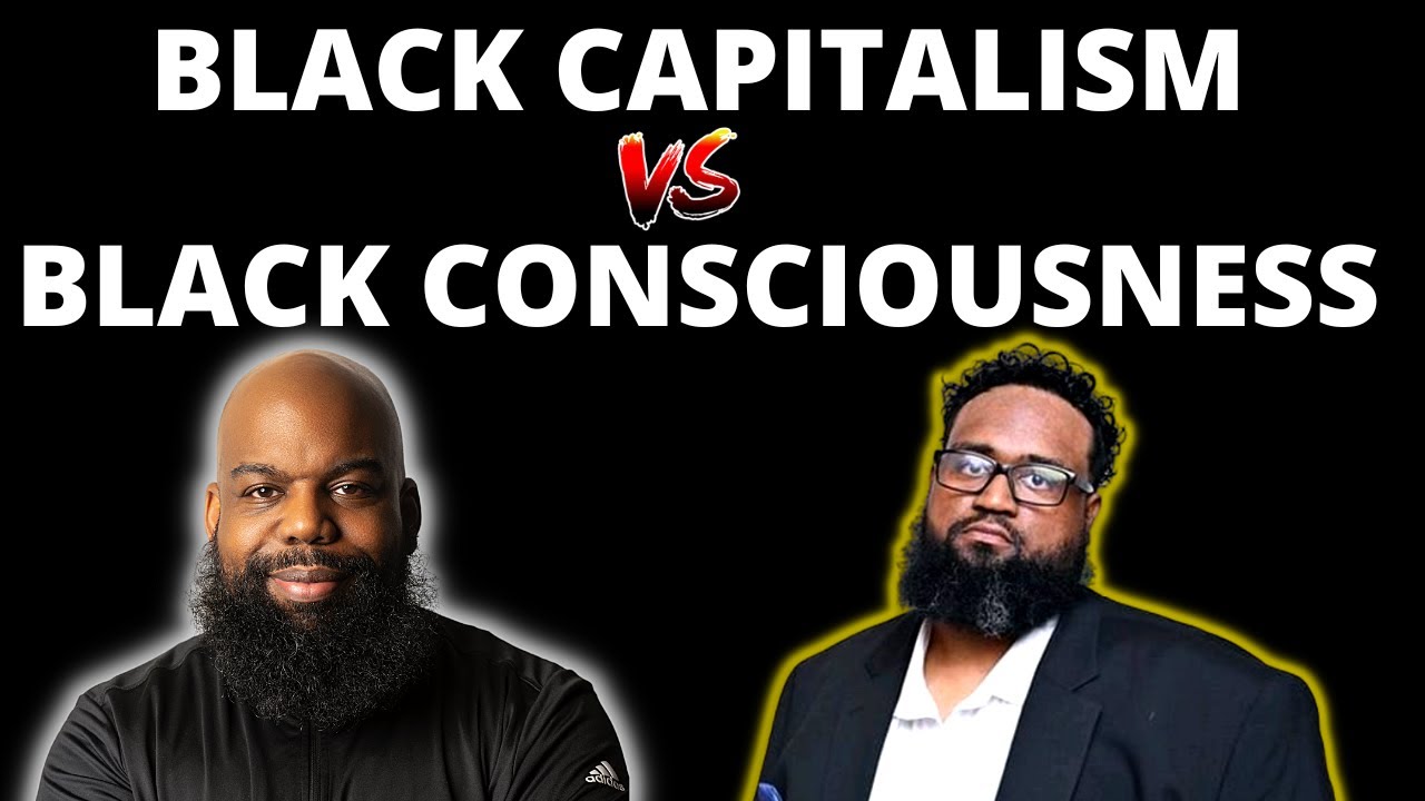 Black Capitalism vs Black Consciousness - Guapify - Democratizing Wealth