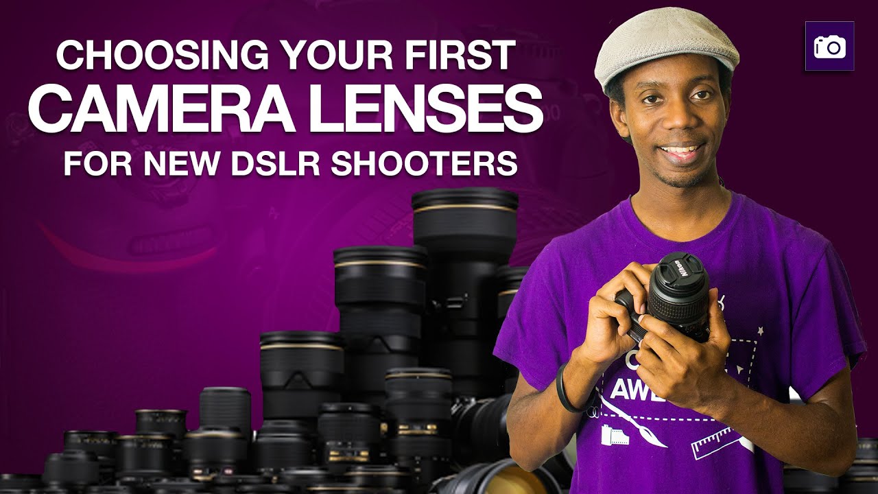 Choosing Your First Lens for a DSLR Camera - Guapify - Democratizing Wealth
