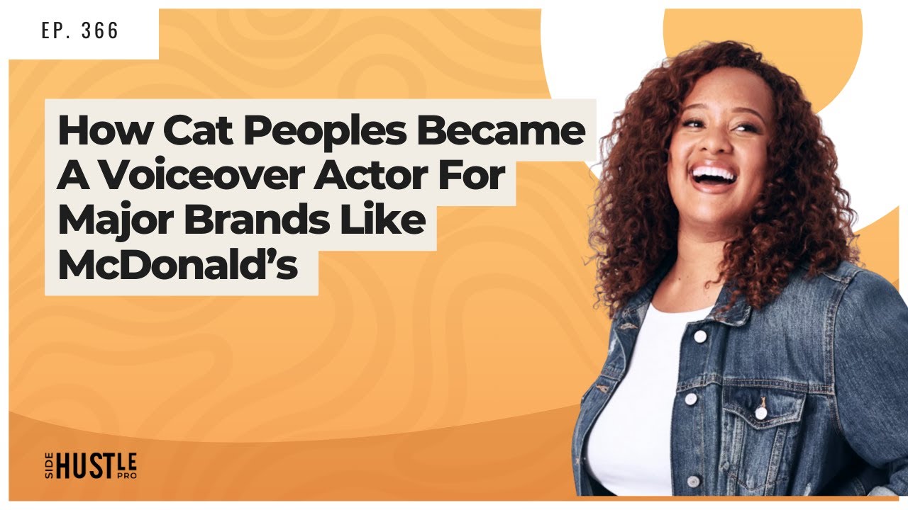 366: How Cat Peoples Became A Voiceover Actor For Major Brands Like ...