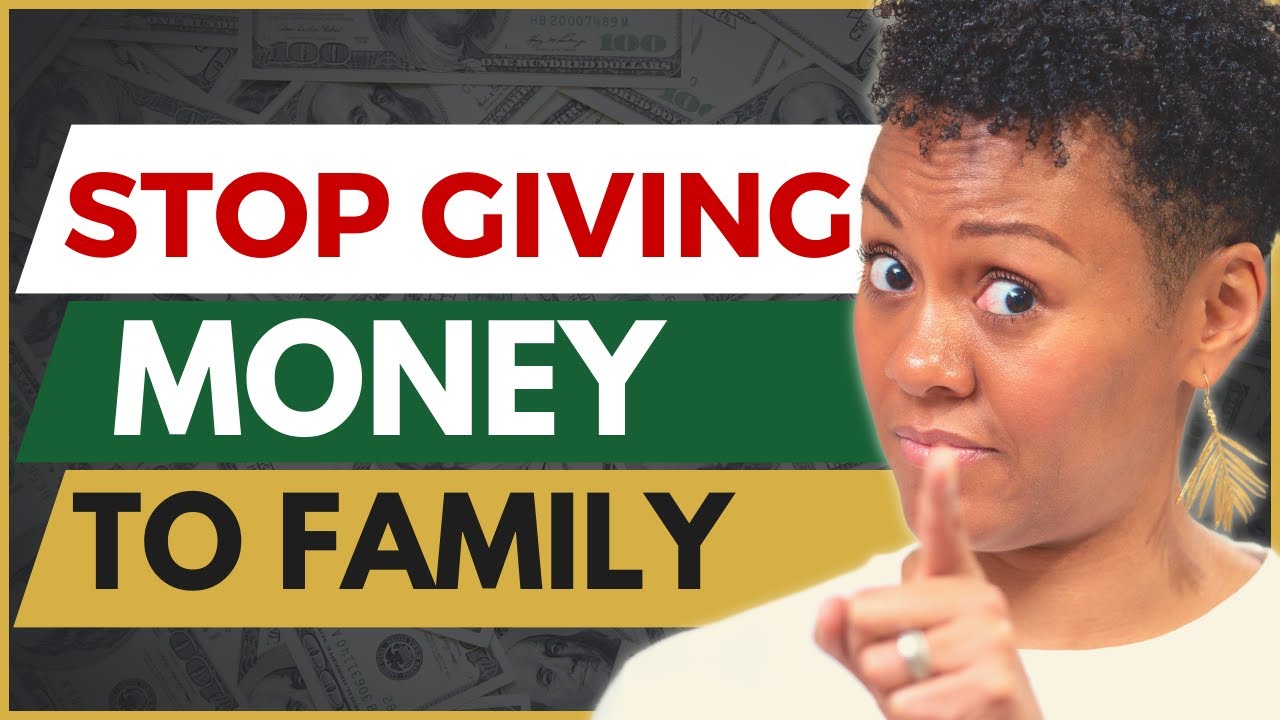 Stop Giving Money To Family and Do This Instead | Wealth Nation ...