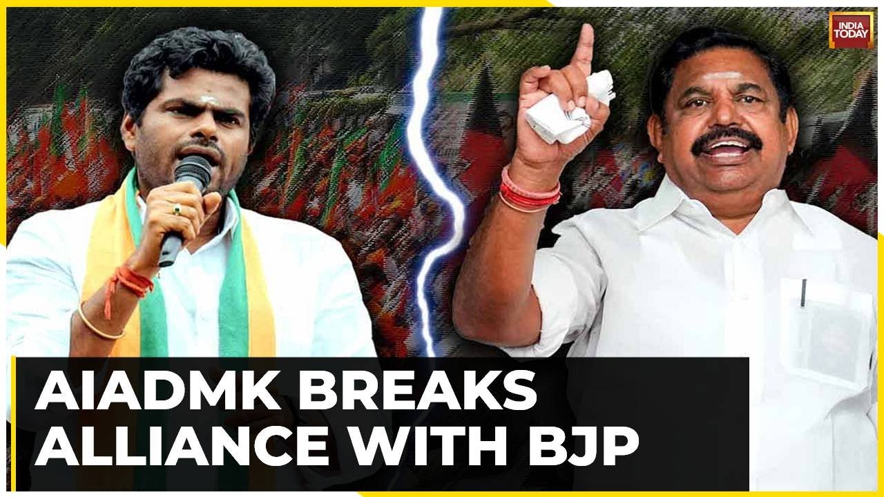 AIADMK Breaks Alliance With BJP Ahead Of 2024 Lok Sabha Polls | Watch ...