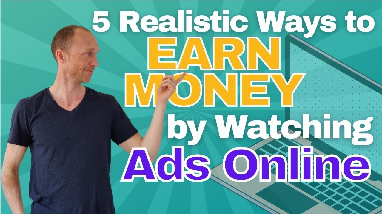 5 REALISTIC Ways to Earn Money by Watching Ads Online (REAL Earning ...