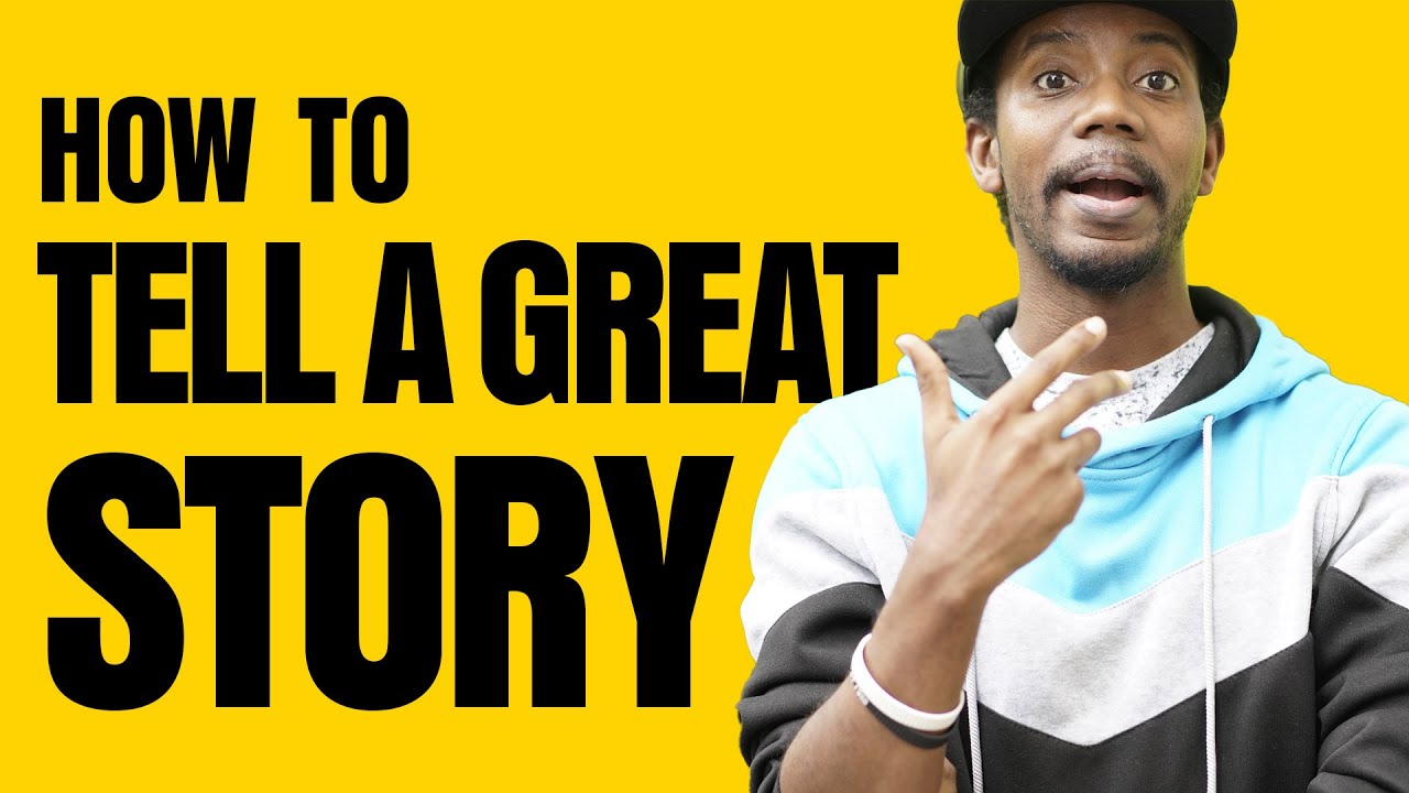5 Tips For Telling a GREAT Story (Storytelling For Beginners) - Guapify