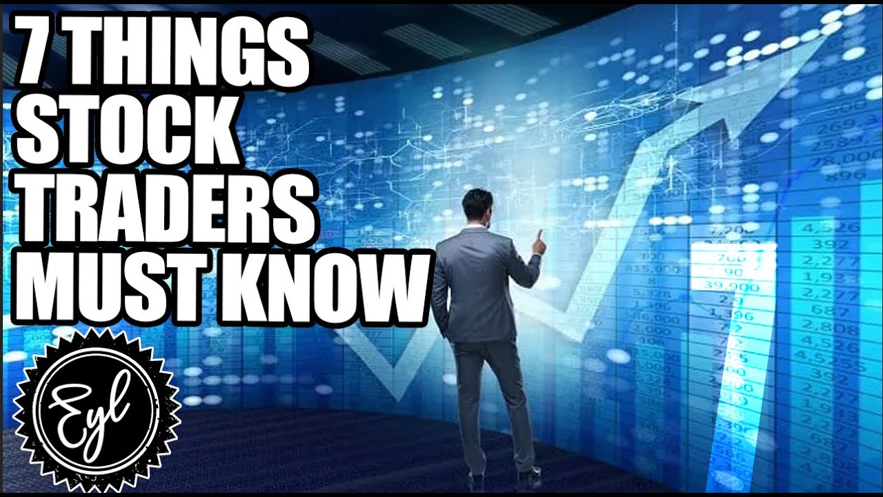 7 THINGS STOCK TRADERS MUST KNOW - Guapify - Democratizing Wealth