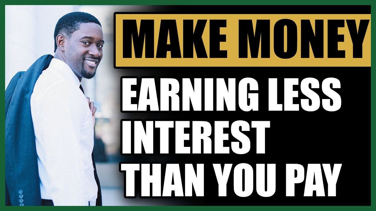 Make Money Earning Less Interest Than you Pay | Wealth Nation - Guapify
