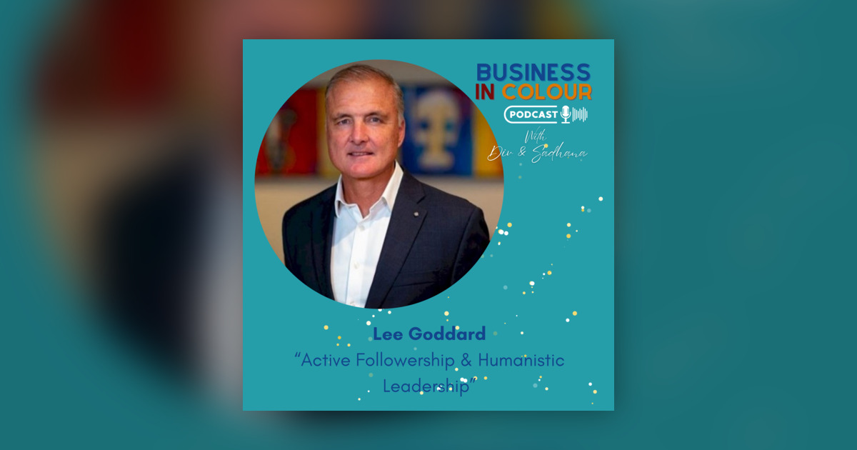 Active Followership & Humanistic Leadership/Lee Goddard - Guapify ...