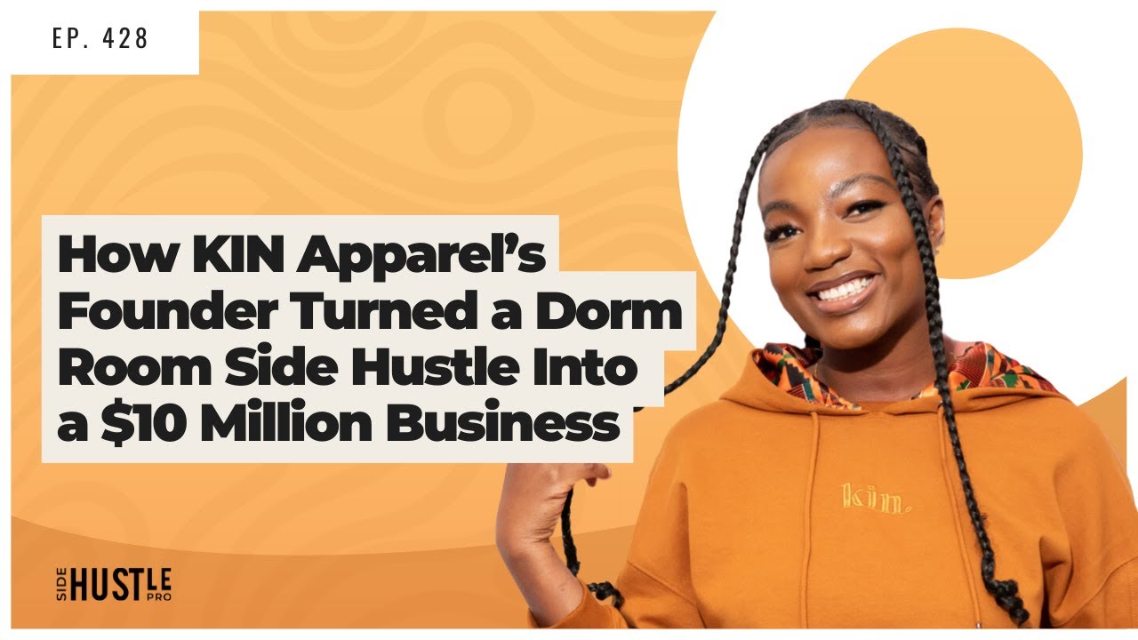 428: How KIN Apparel’s Founder Turned a Dorm Room Side Hustle Into a ...