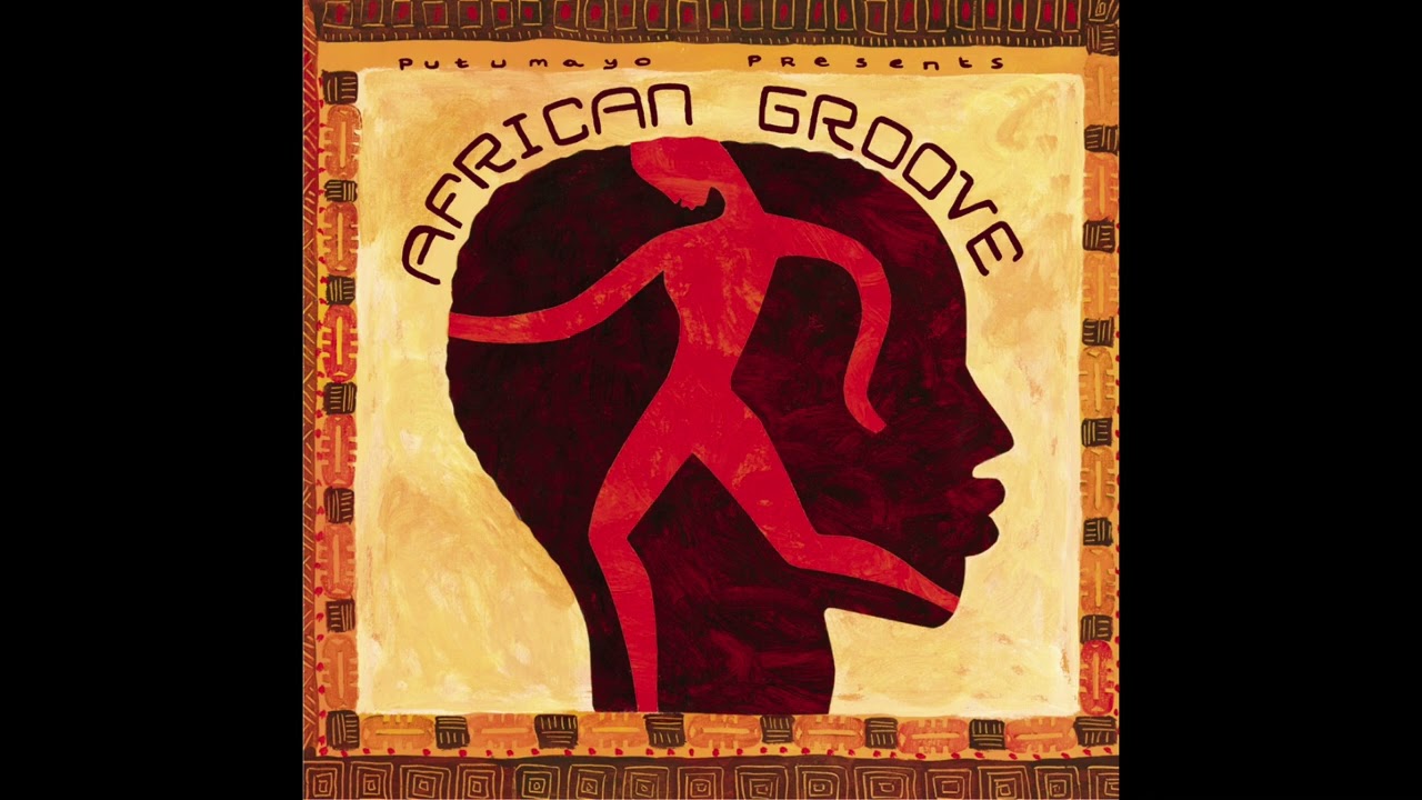 African Groove (Official Putumayo Version) - Guapify