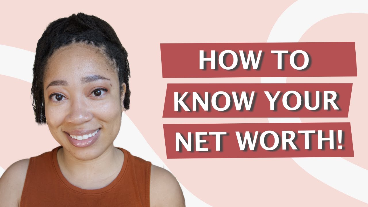 How Do You Know Your Net Worth | My Net Worth June 2021 | Ways to Know ...