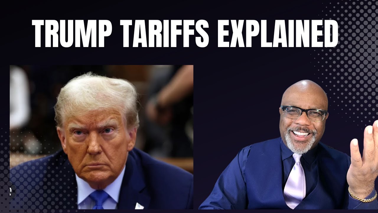Trump's Tariffs - Are they a good or bad thing? - Dr Boyce Watkins ...